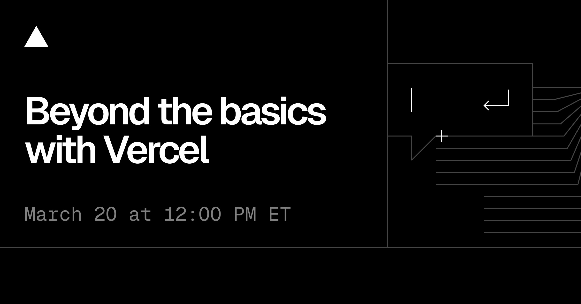 Beyond the basics with Vercel