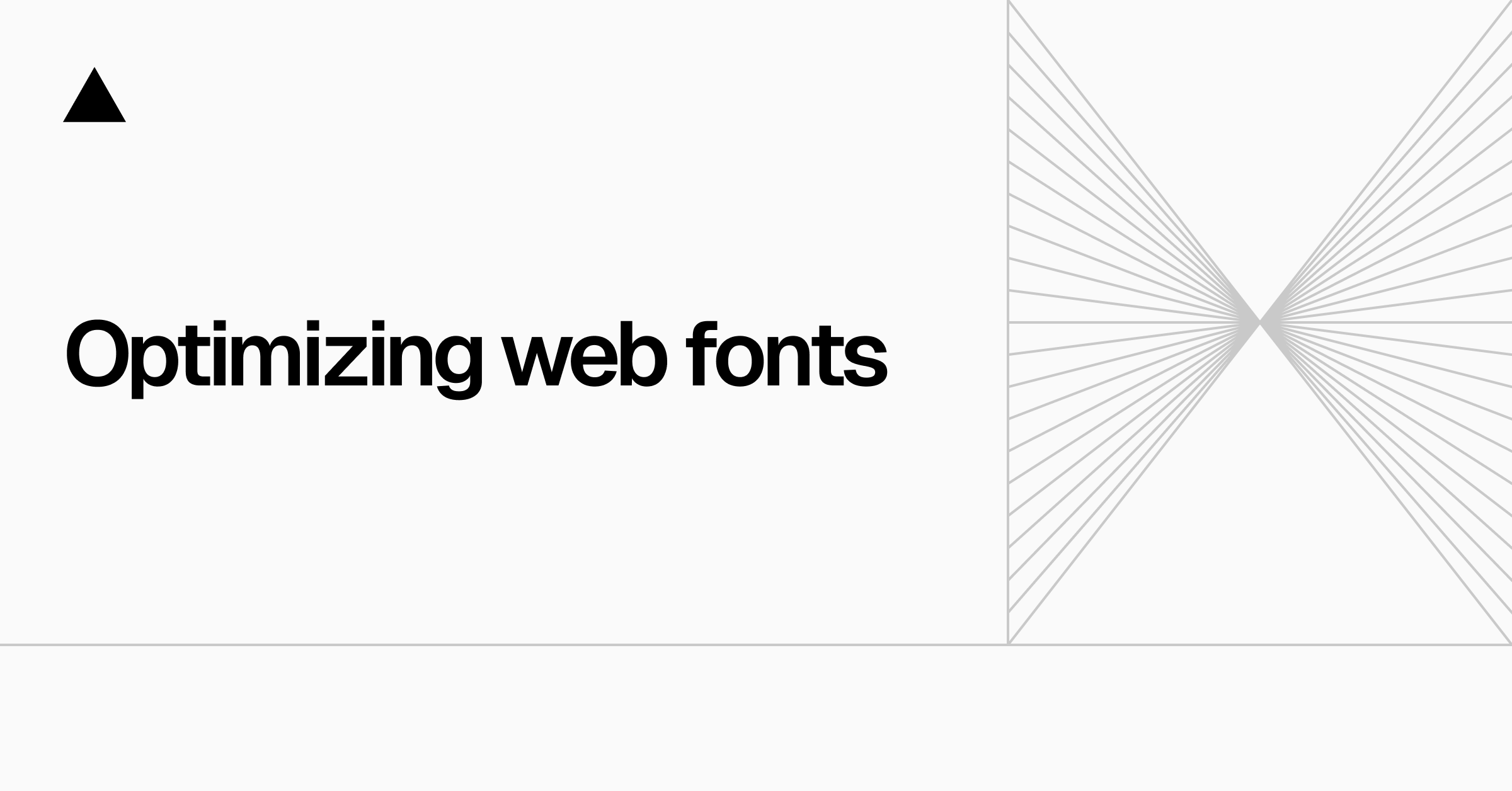 Optimizing web fonts - Vercel