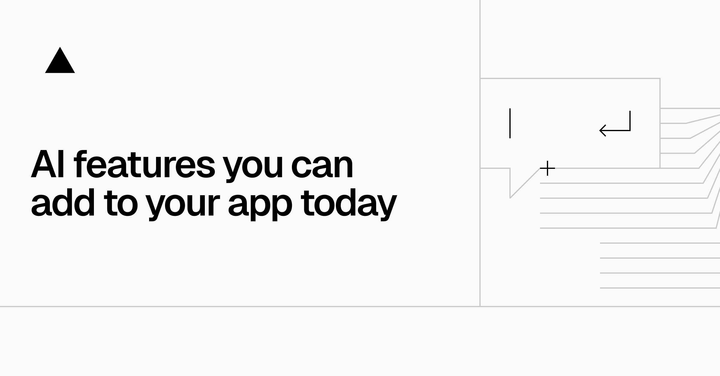7 AI features you can add to your app today - Vercel 7 AI features you can add to your app today - Vercel