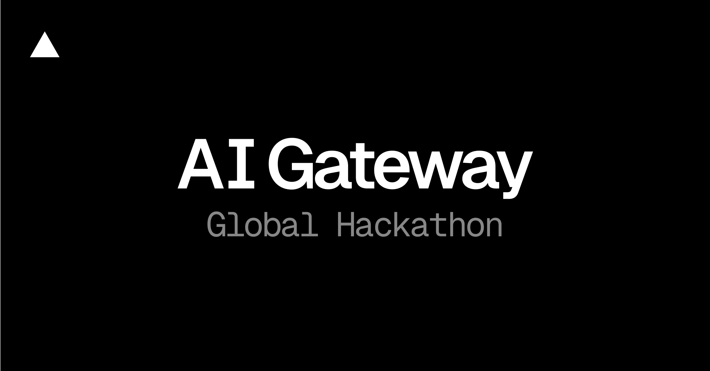 Global AI Gateway Hackathon